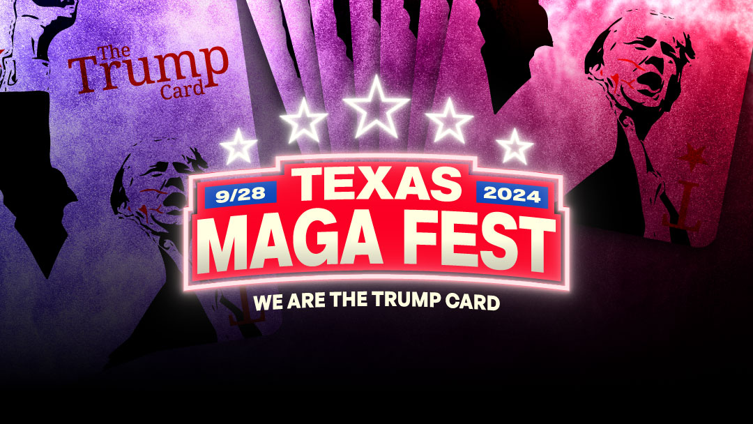 Texas MAGA Fest: We Are The Trump Card